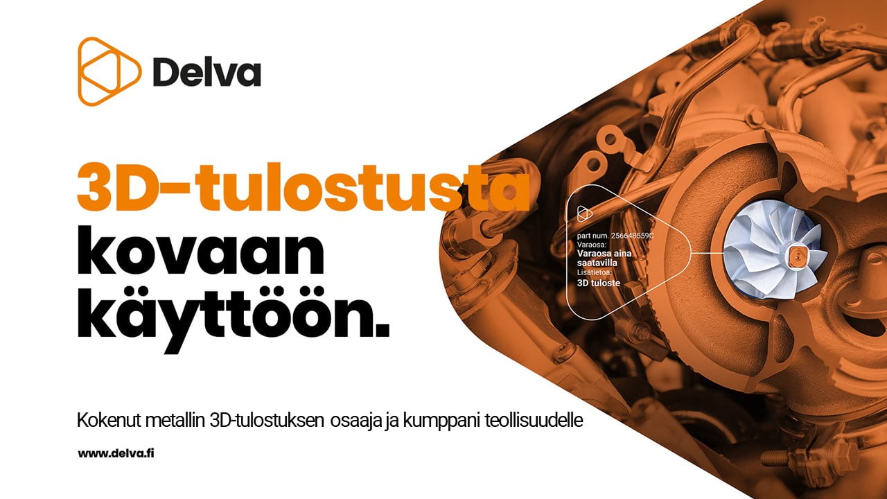 Delva tarjoaa metallin 3D-tulostusta teollisuudelle